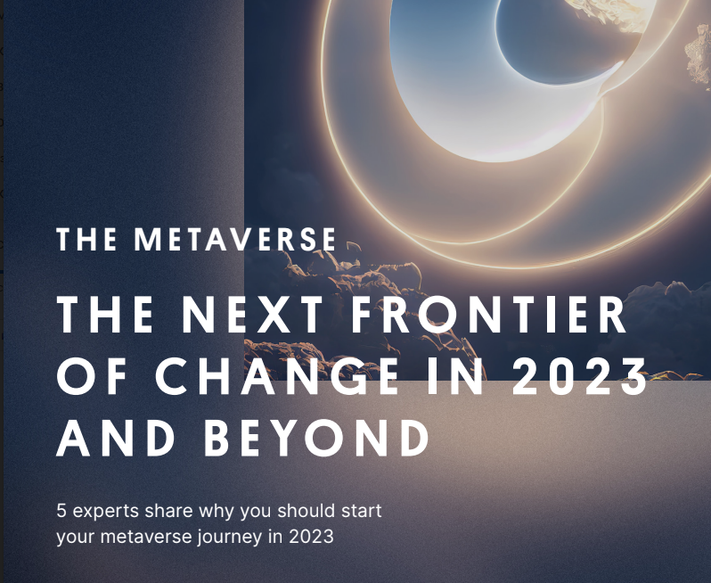 Unity’s The metaverse: The next frontier of change in 2023 and beyond ...